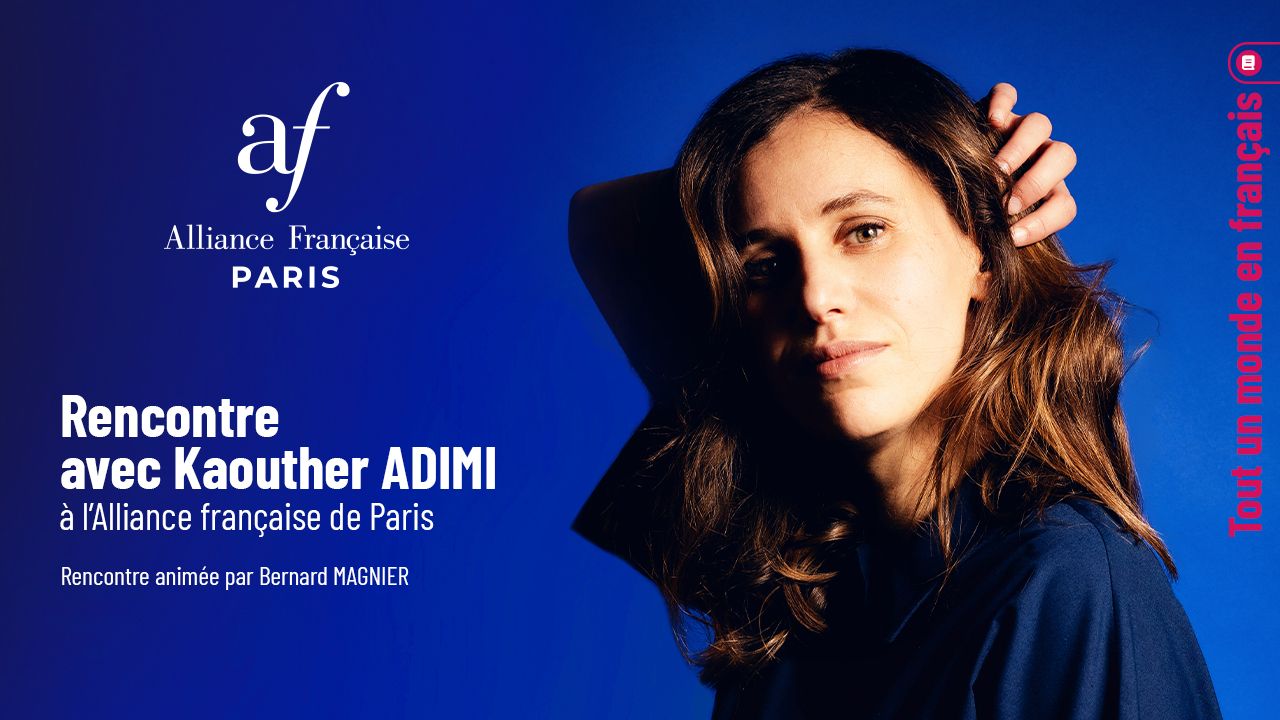 Rencontre littéraire avec Kaouther ADIMI | Alliance française de Paris